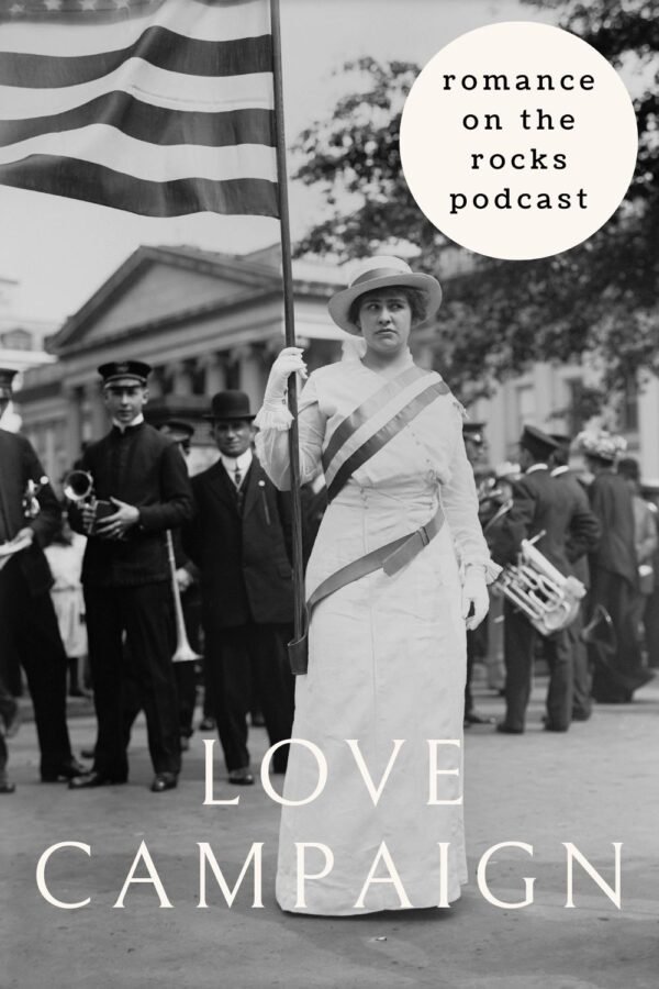 Love Campaign - Romance on the Rocks Podcast